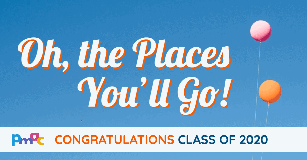 Congratulations Class of 2020! - PMAC